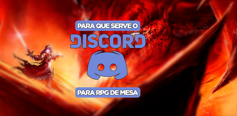 Para que serve o Discord para RPG de mesa? - Aventura do Herói